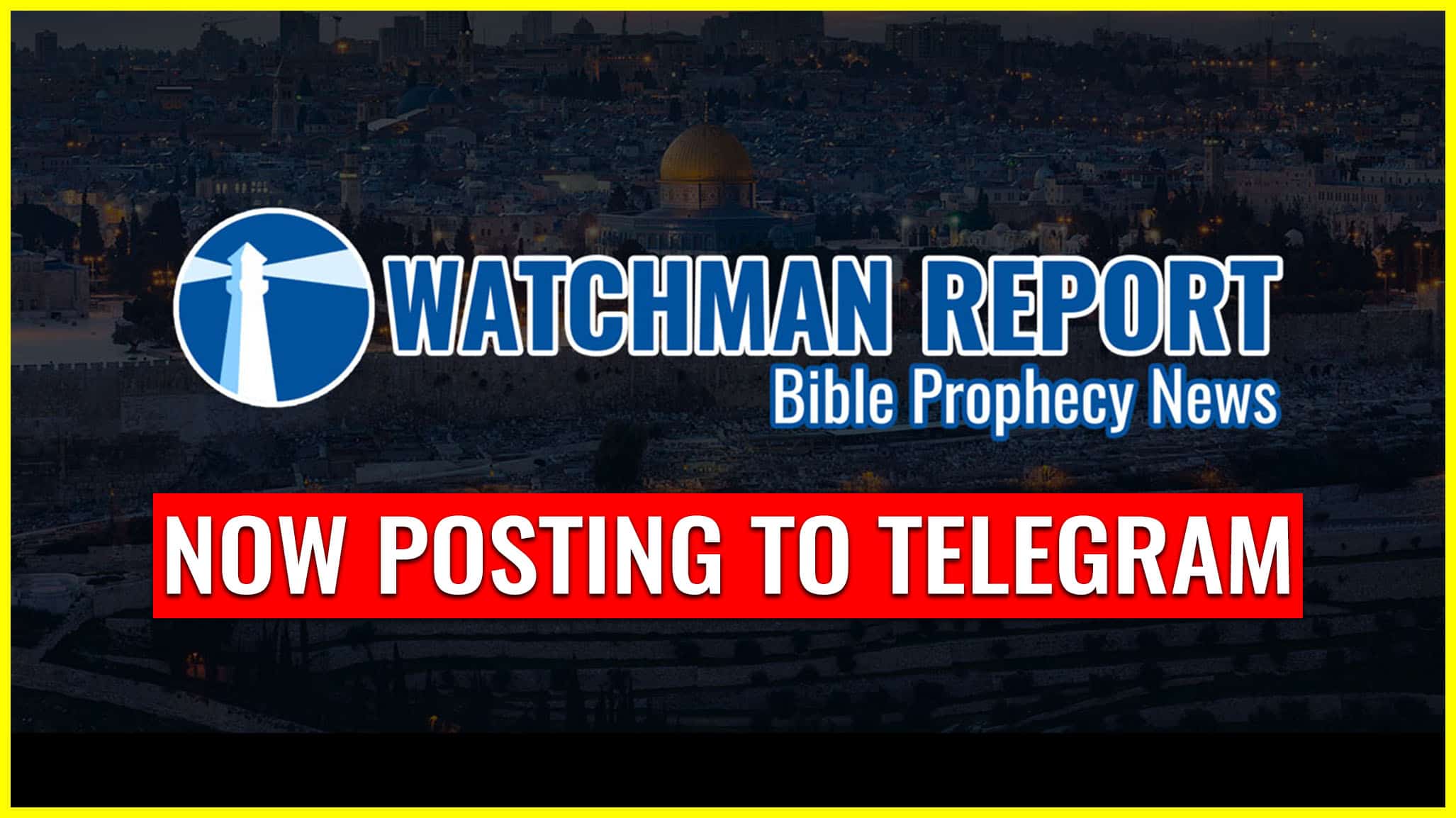 New Watchman Report Telegram channel made in response to the horrible ...