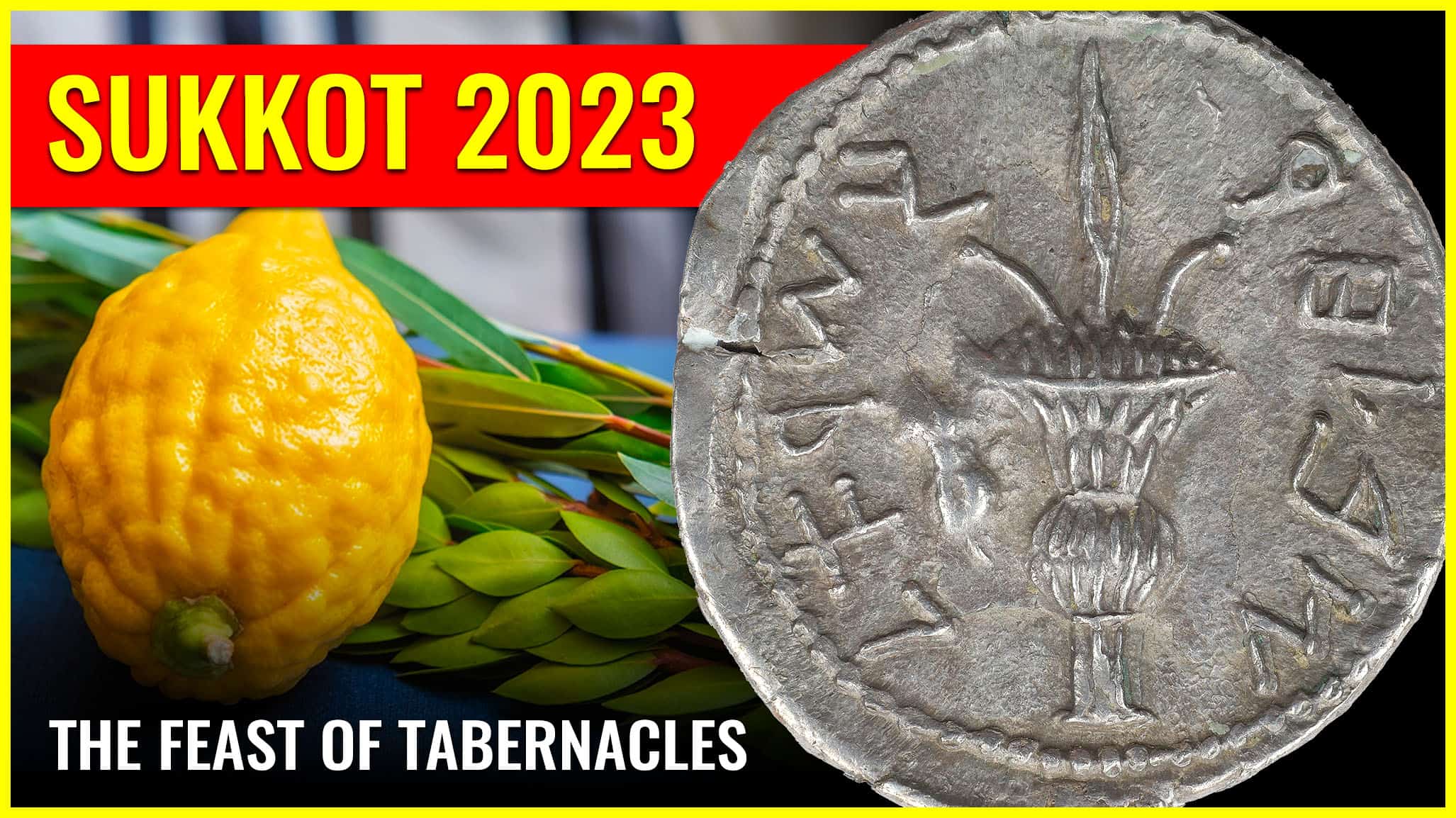 Sukkot 2023: the feast of tabernacles for the millennial reign of The ...