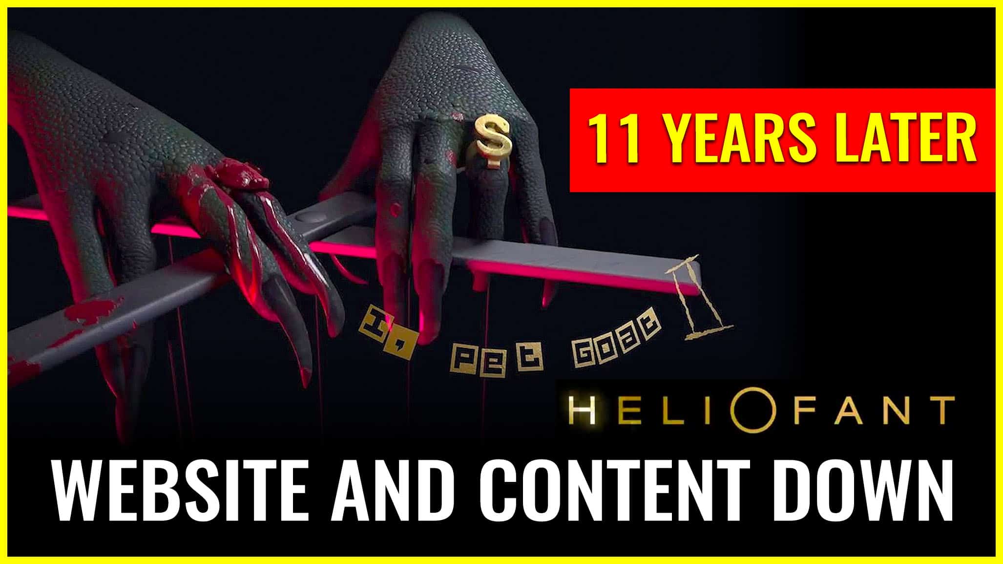 The maker of I, Pet Goat II (HELIOFANT) takes website and content down ...