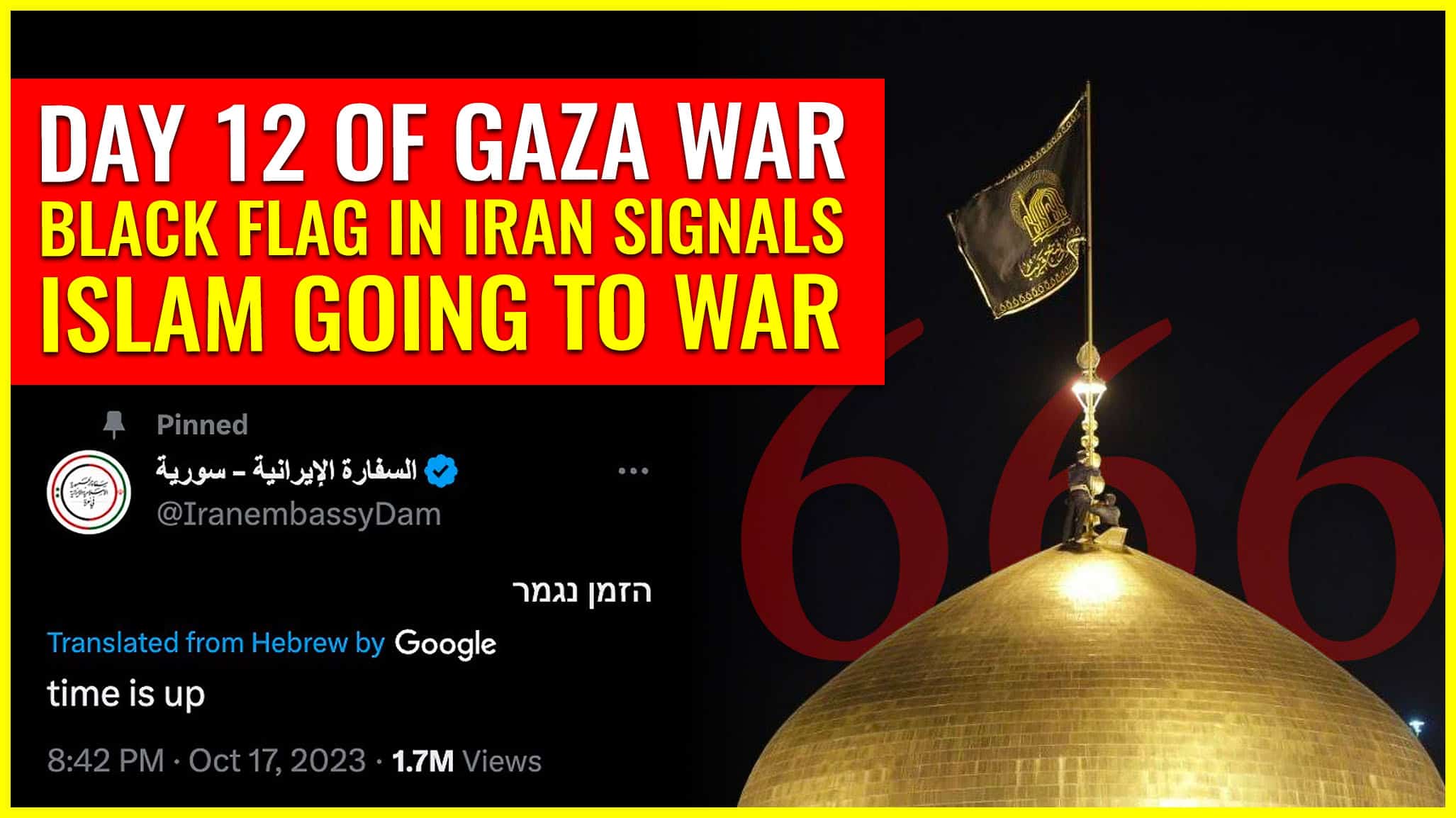 DAY 12 OF GAZA WAR: BLACK FLAG IN IRAN SIGNALS ISLAM GOING TO WAR ...