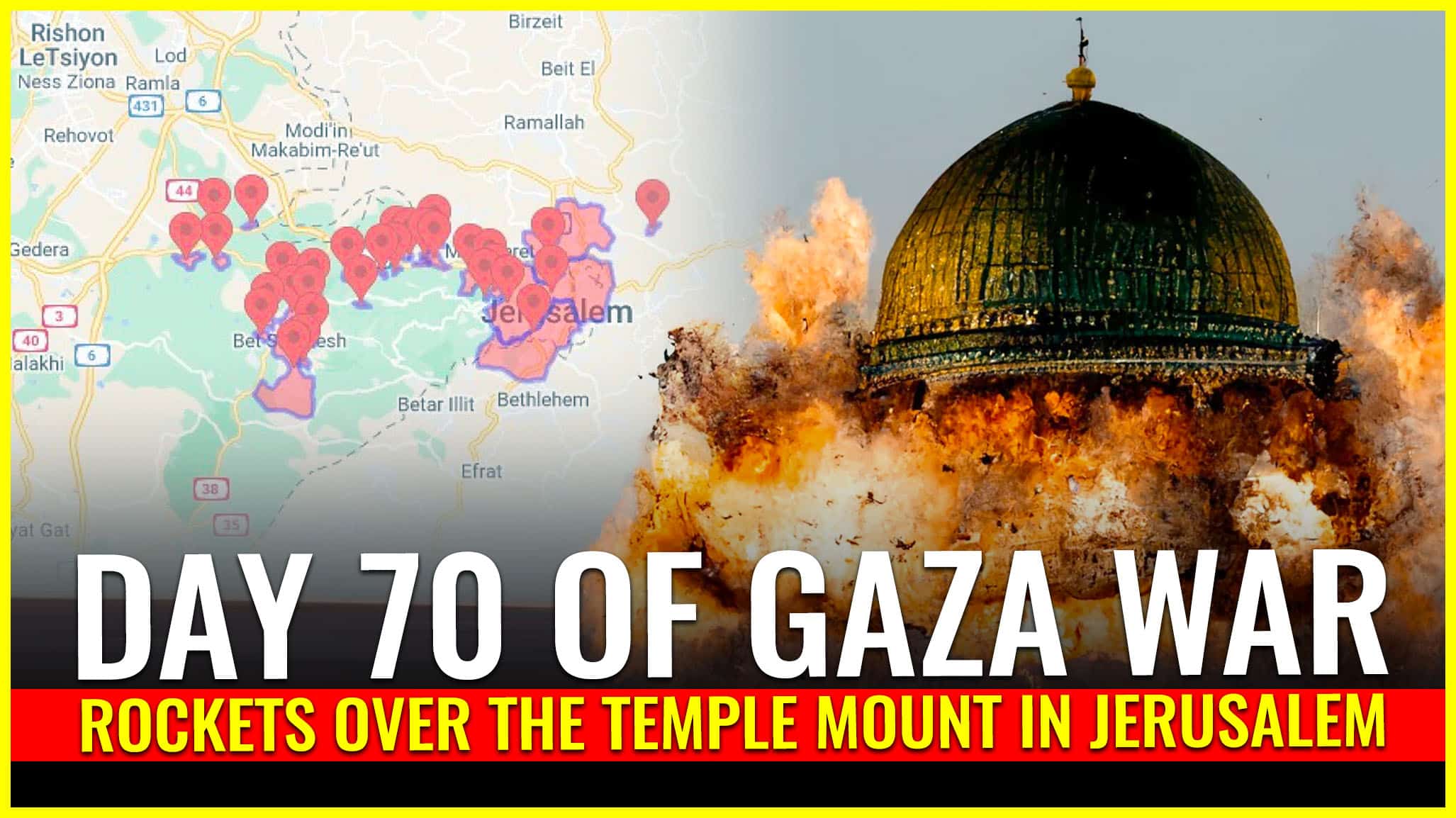 DAY 70 OF GAZA WAR: ROCKETS OVER THE TEMPLE MOUNT IN JERUSALEM - Being ...
