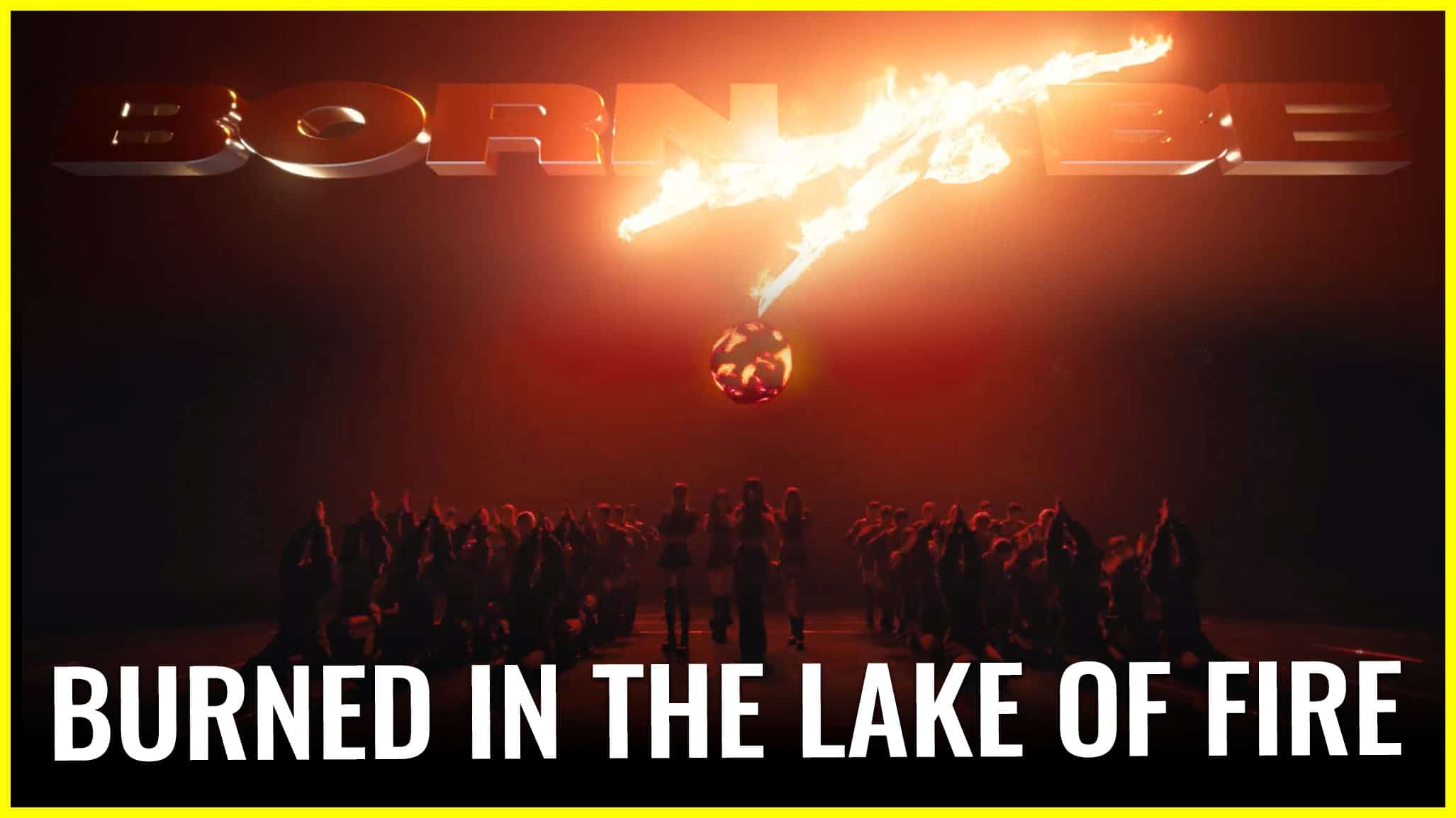 BORN TO BE burned in the lake of fire - Being Justified