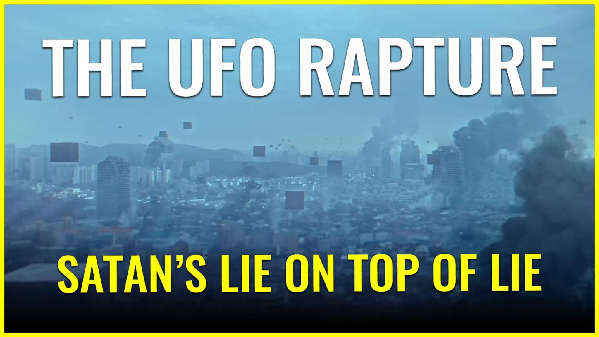 THE UFO RAPTURE: Satan's LIE on top of LIE (pre-trib rapture hereticks ...