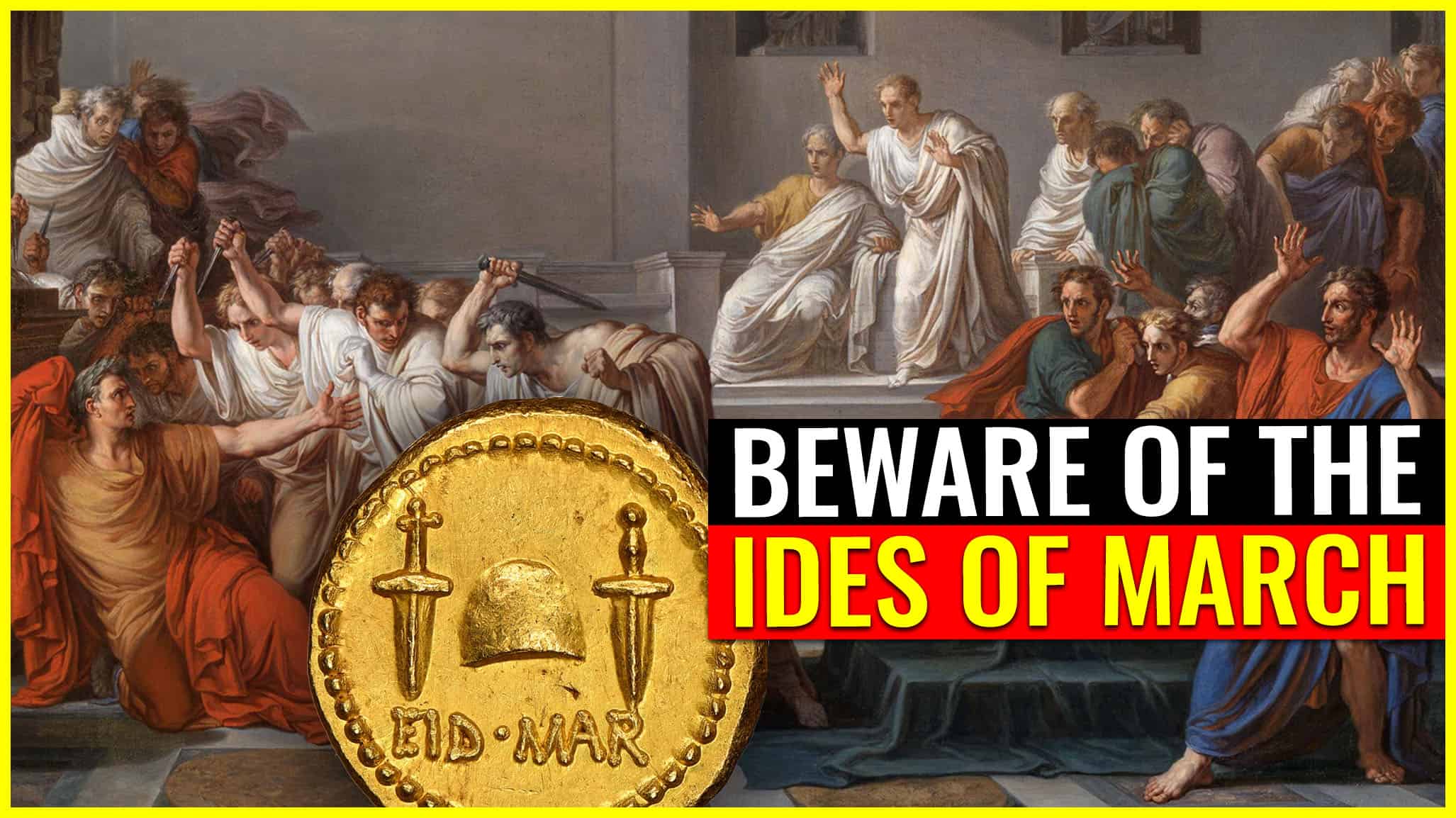 BEWARE OF THE IDES OF MARCH - Being Justified