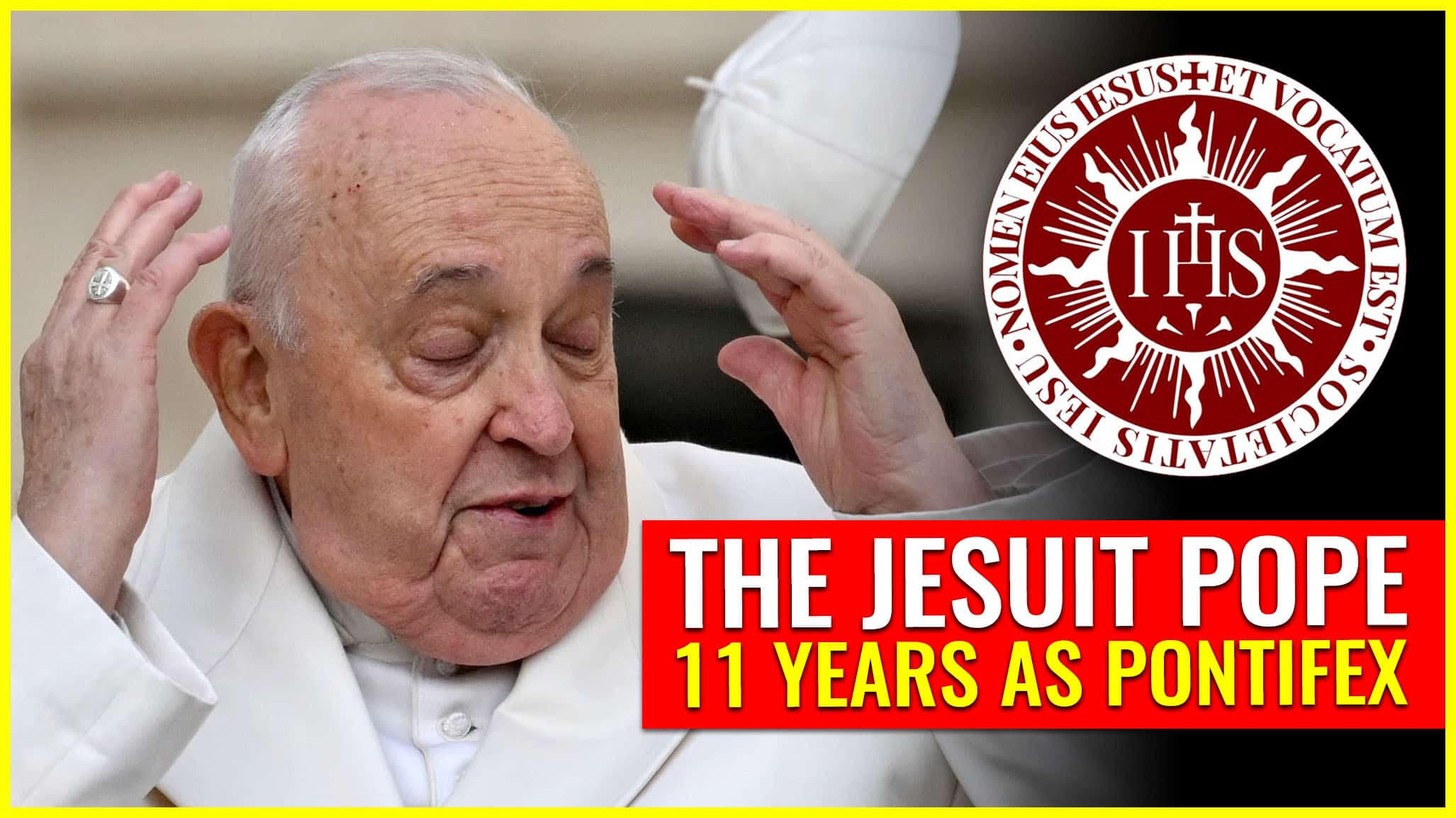 THE JESUIT POPE: 11 years as PONTIFEX - Being Justified