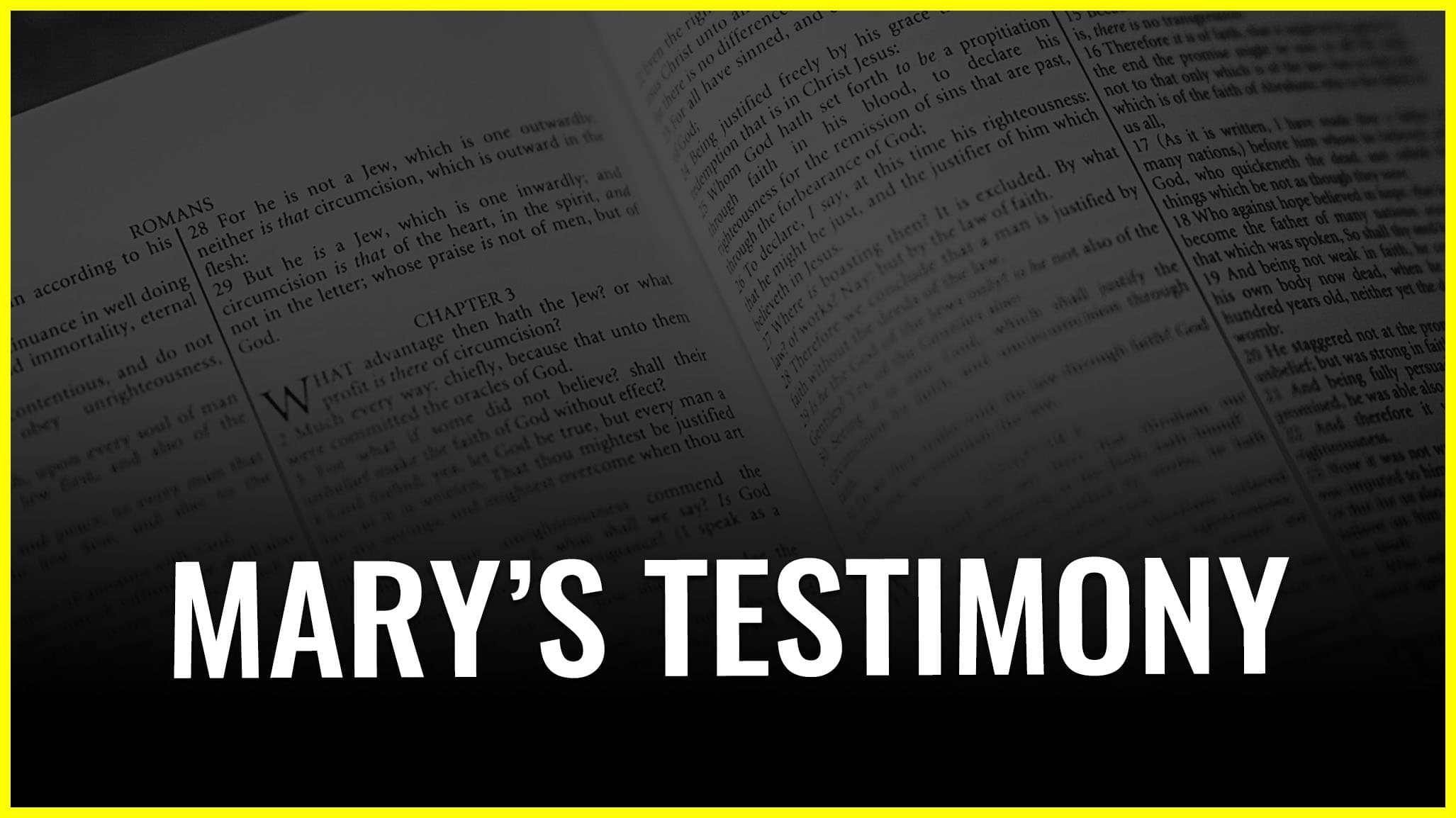 The testimony of my sister Mary - Being Justified