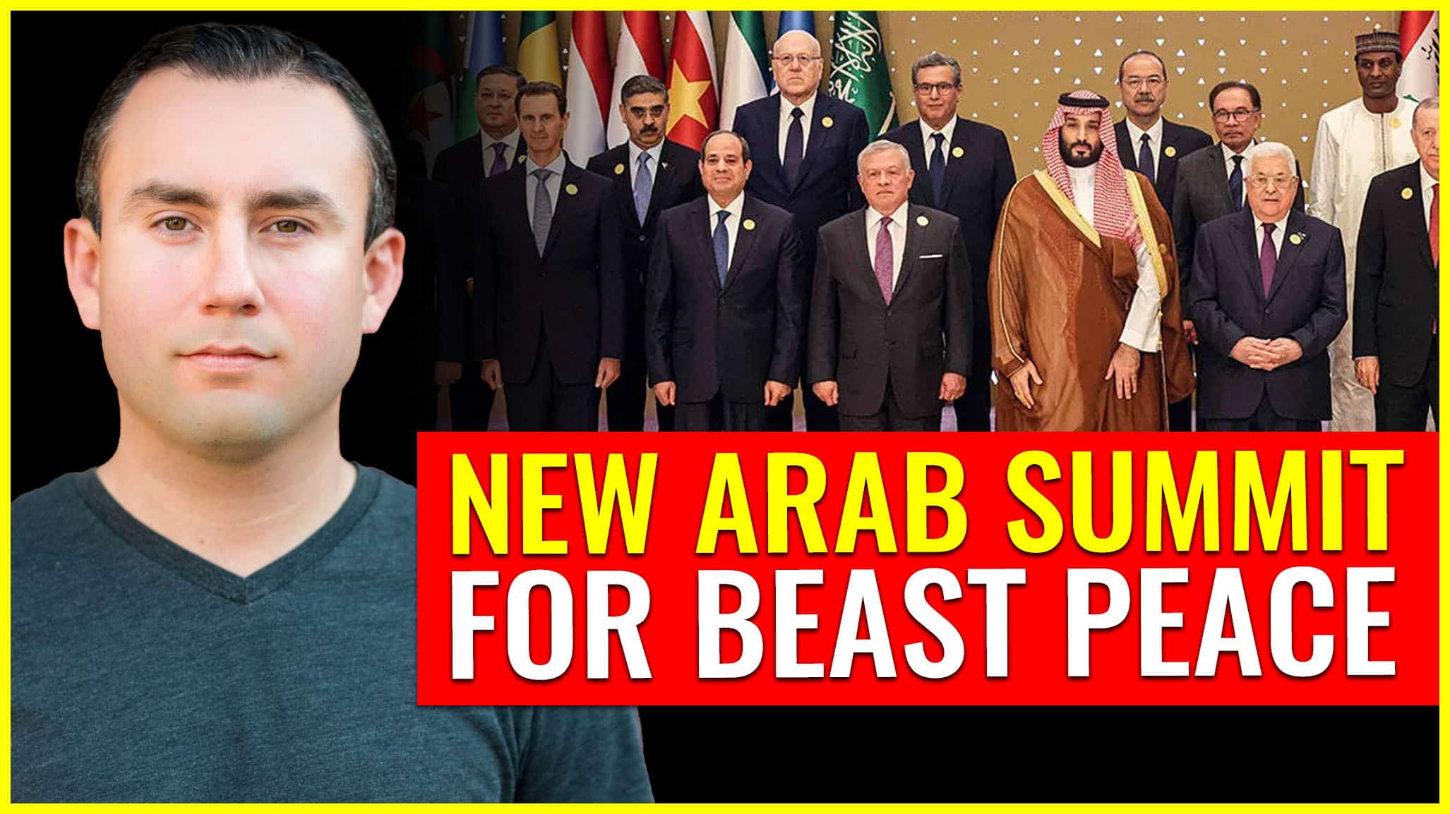 NEW ARAB SUMMIT FOR BEAST PEACE ANNOUNCED - Being Justified