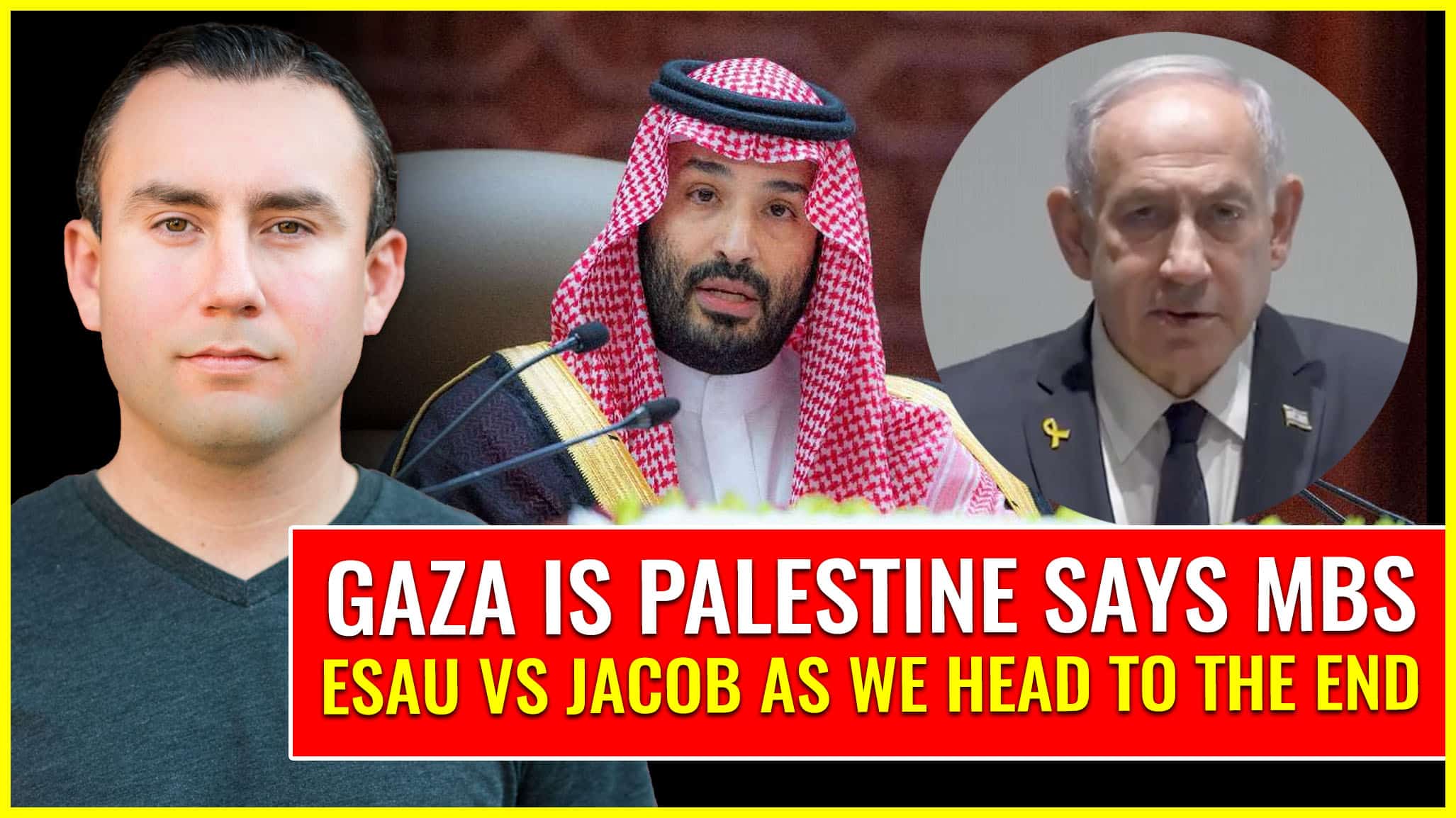 GAZA IS PALESTINE says the beast MbS - Being Justified